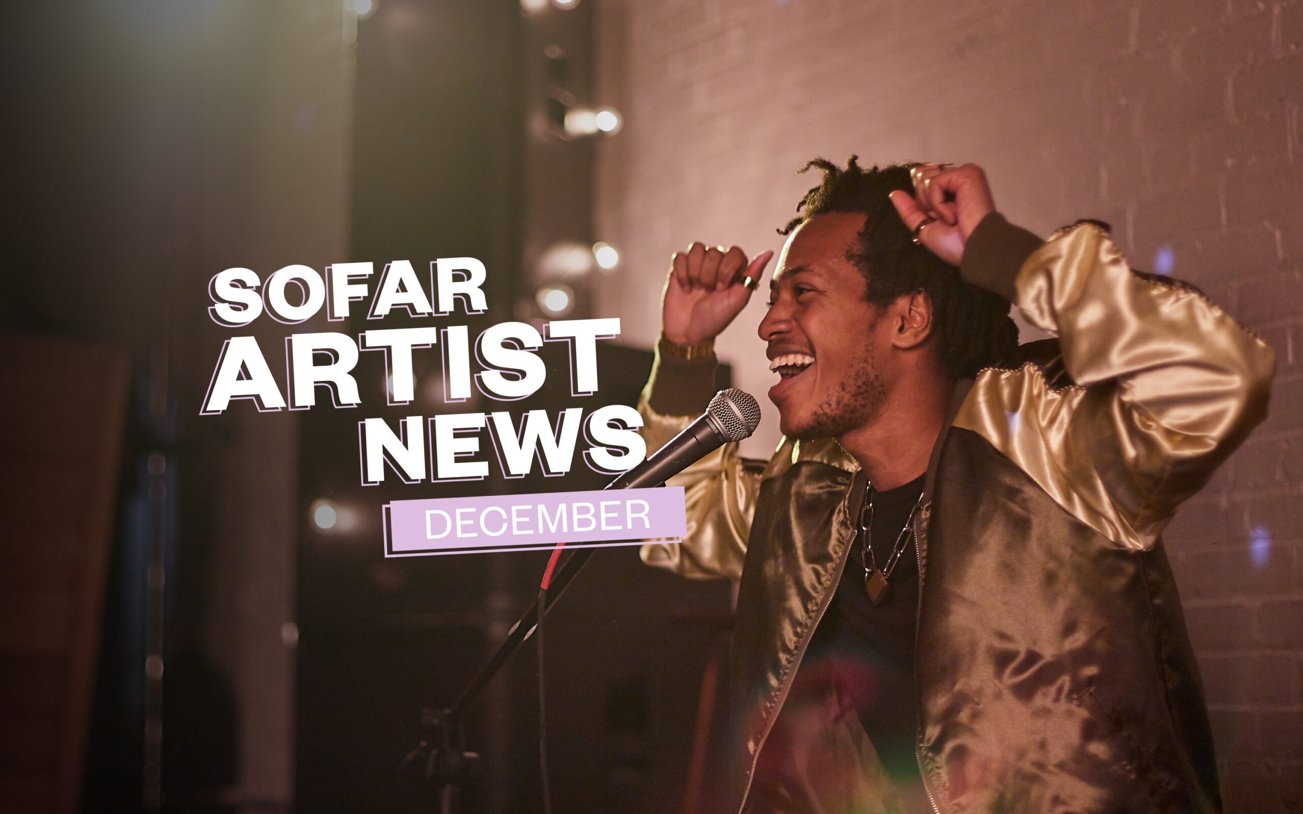Sofar Artist News: December
