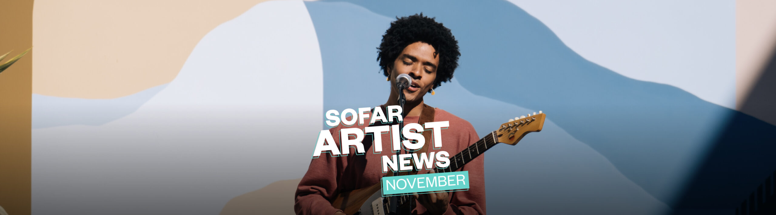 Sofar Artist News: November - Live Music, Concerts & Music Events | Sofar Sounds