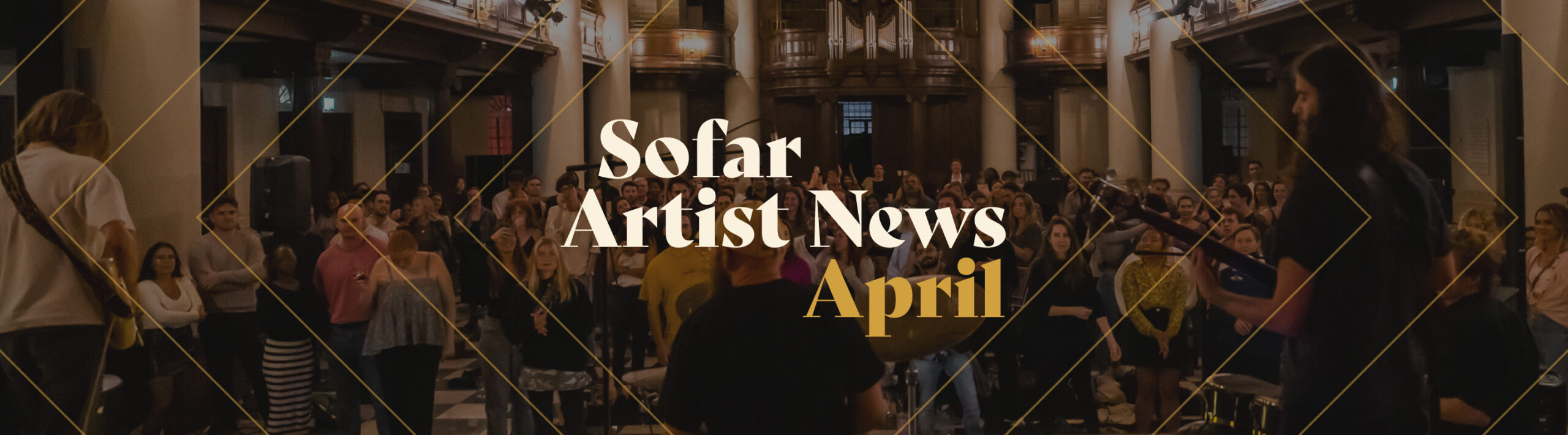 Sofar Artist News: April - Live Music, Concerts & Music Events | Sofar Sounds